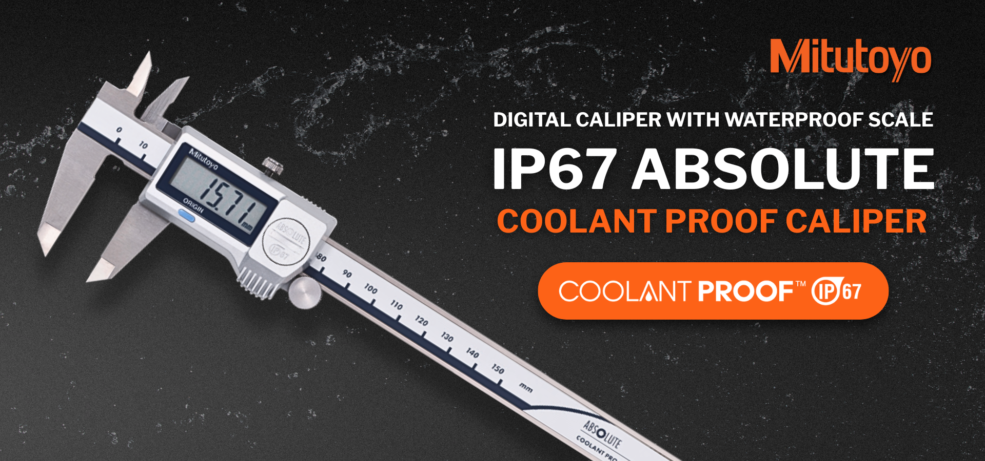 MITUTOYO-IP67 ABSOLUTE Coolant Proof Caliper | JSR GROUP เครื่องมืออุตสาหกรรม เครื่องมือช่าง ...
